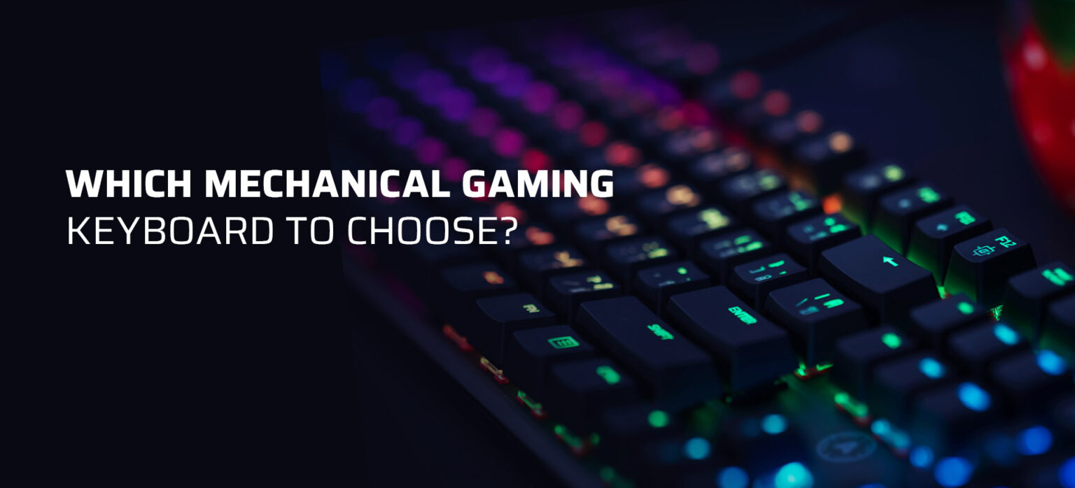 What Mechanical Keyboard to Choose? – A guide to the best console and ...