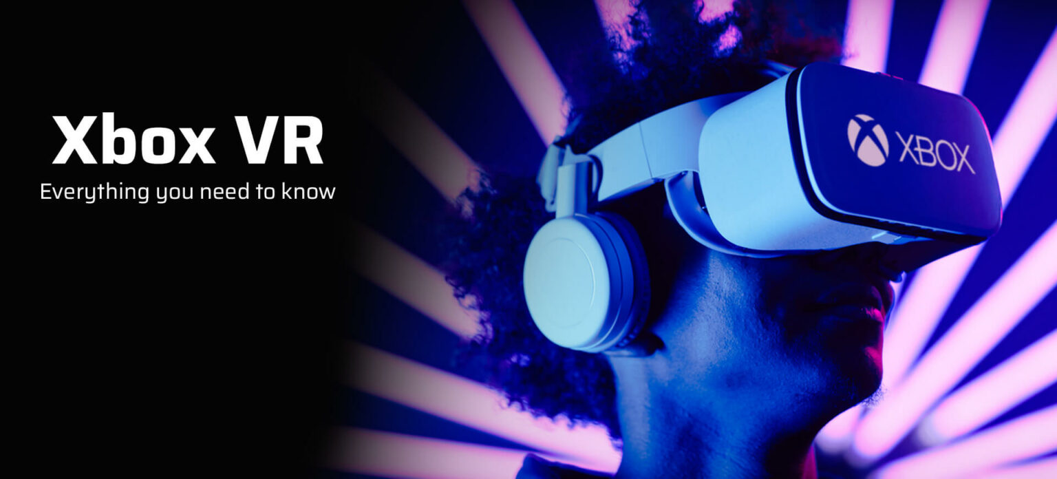 Xbox VR: Everything you need to know - AimControllers